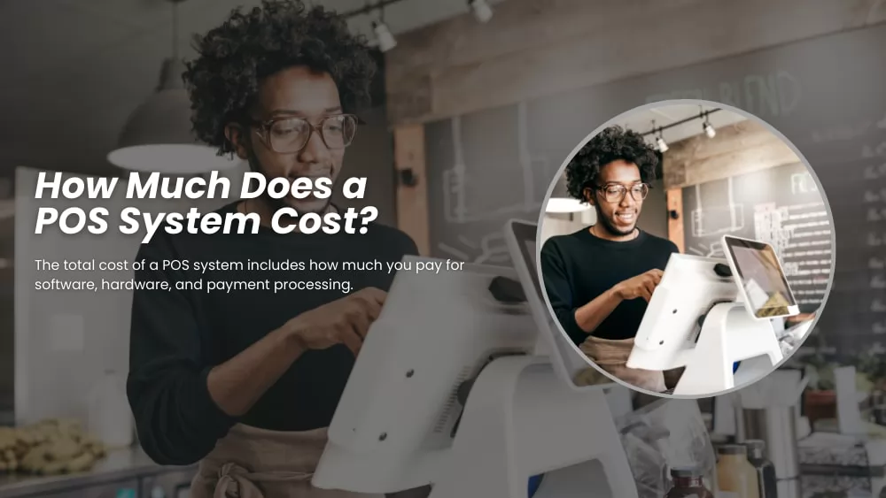 POS Pricing Guide 2025: How Much Does a POS System Cost?- jassway